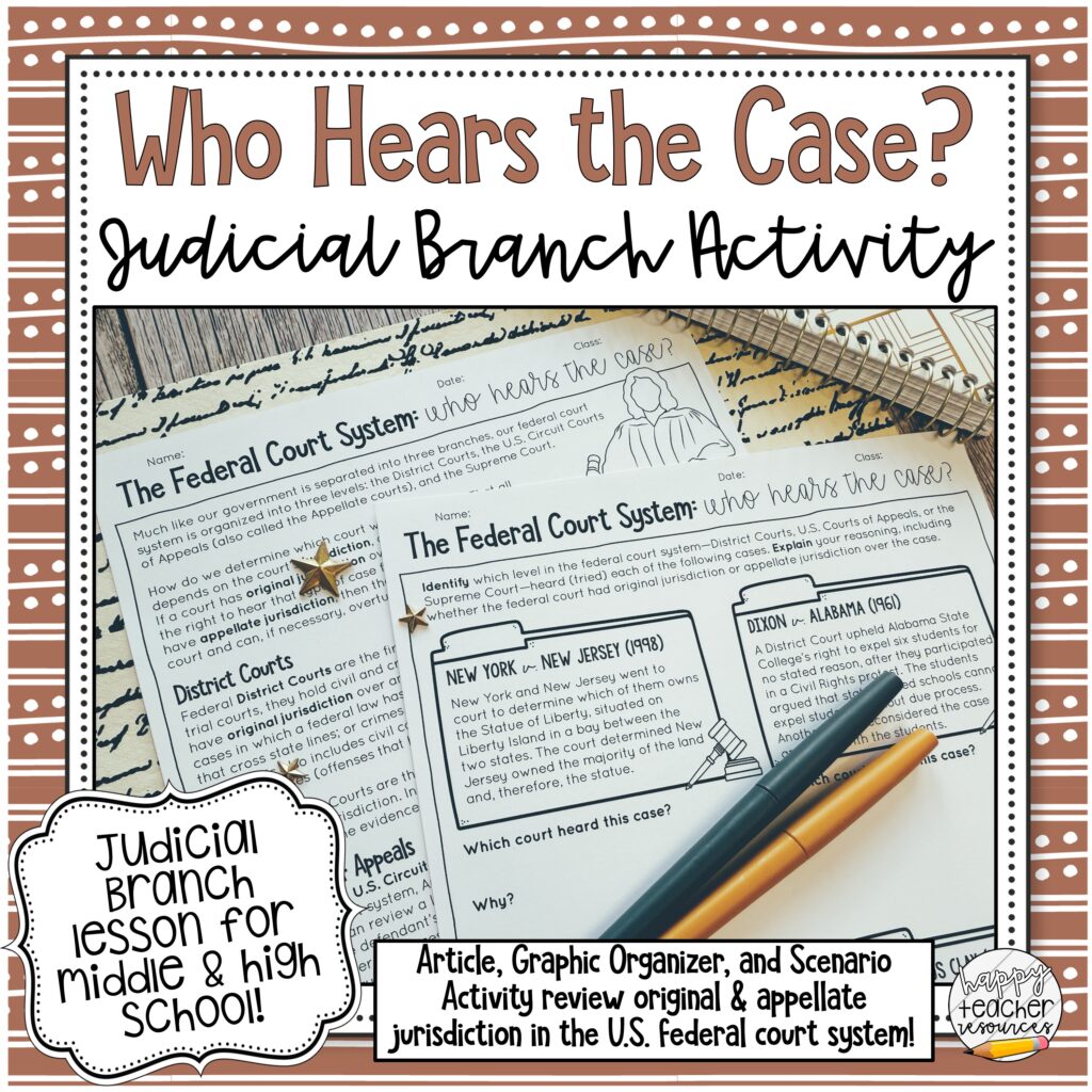 Who Hears the Case? Judicial Branch Activity | U.S. Courts for Civics ...